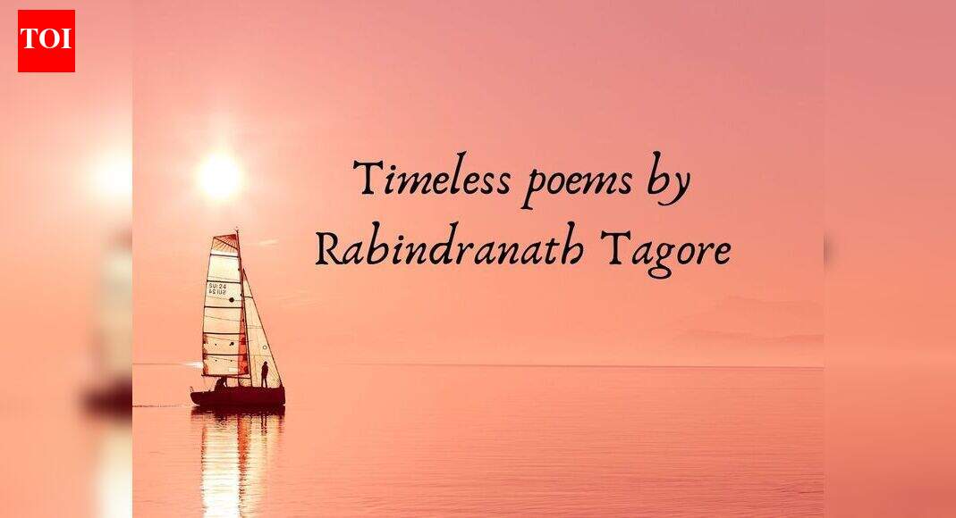 Rabindranath Tagore Poems: 10 timeless poems by Rabindranath Tagore