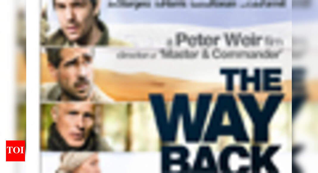 The Way Back | English Movie News - Times of India