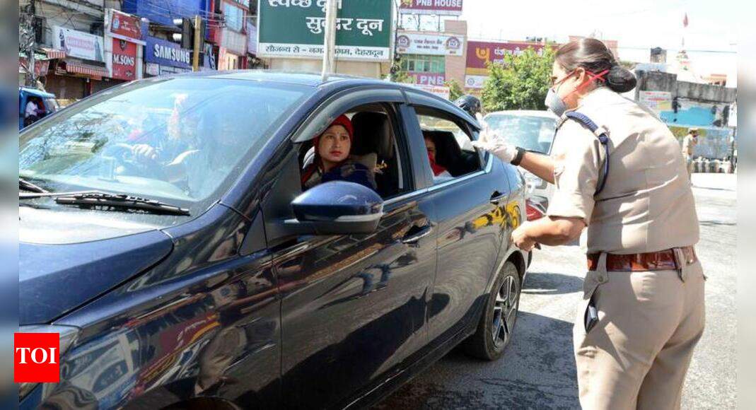 Dehradun DM issues inter-state travel advisory | Dehradun News - Times ...