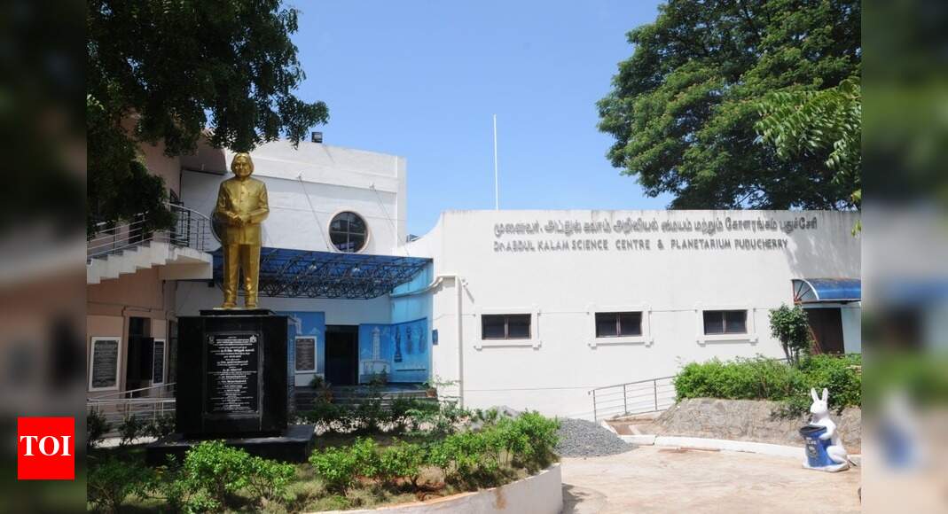 Puducherry science centre to reopen on June 6 | Puducherry News - Times ...