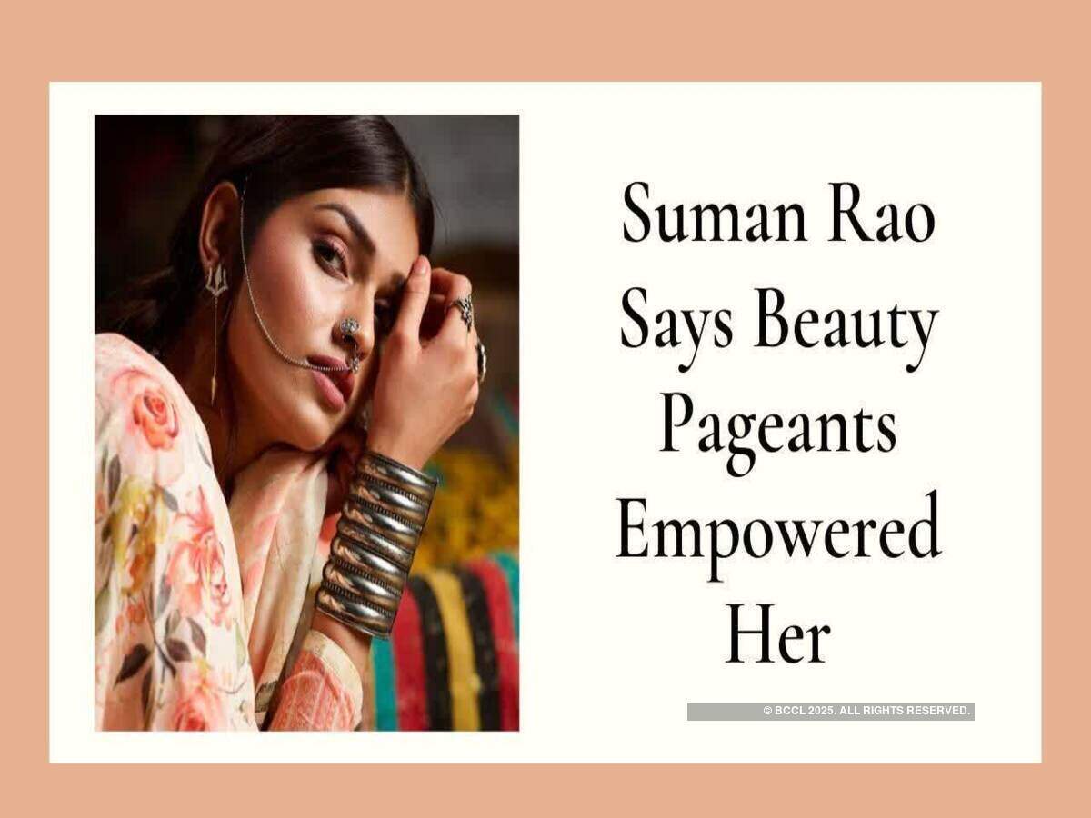 Suman Rao Says Beauty Pageants Helped In Finding Her Voice