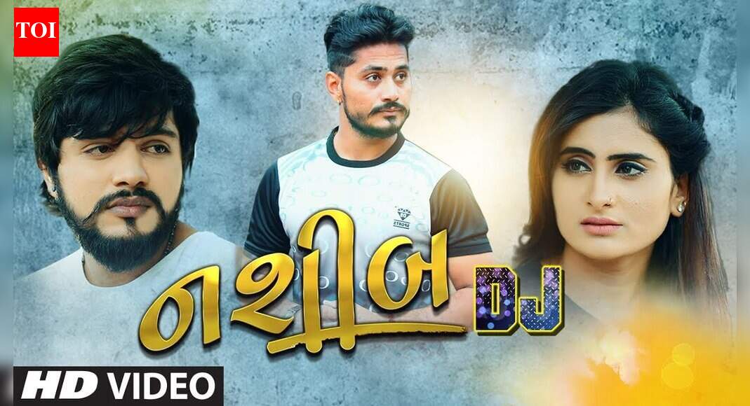 Watch New Gujarati Hit Song Music Video - 'Naseeb' Sung By Parth ...