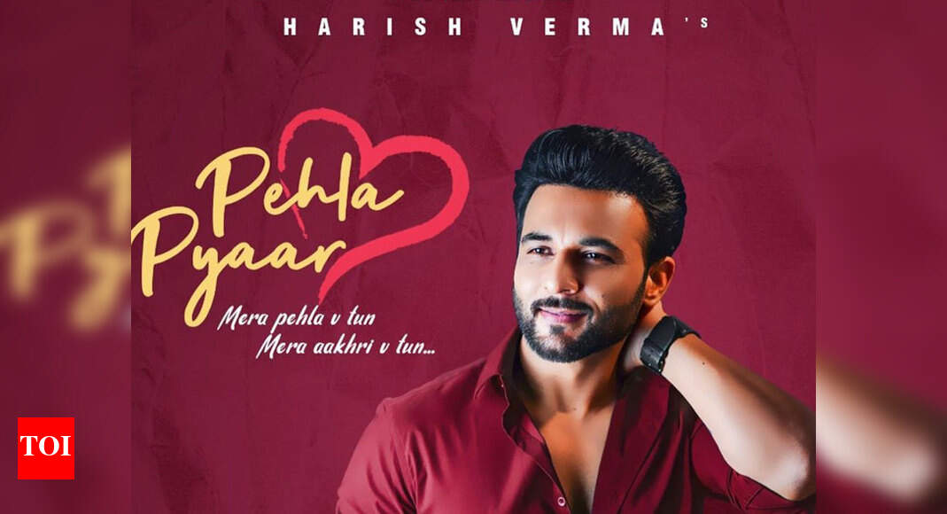 Harish Verma hooks all with his love ballad ‘Pehla Pyar’ | Punjabi ...