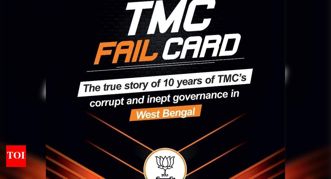 BJP releases 'TMC Fail card', claims Mamata govt a story of all-round ...