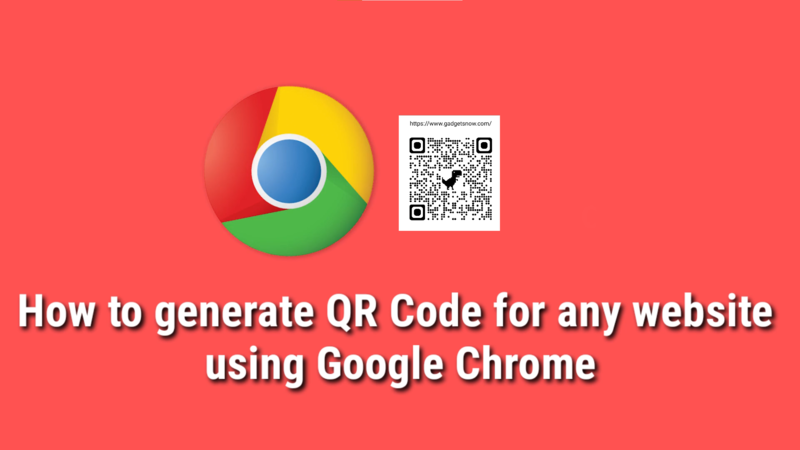 Qr Code: How to generate QR Code for any website using Google Chrome ...