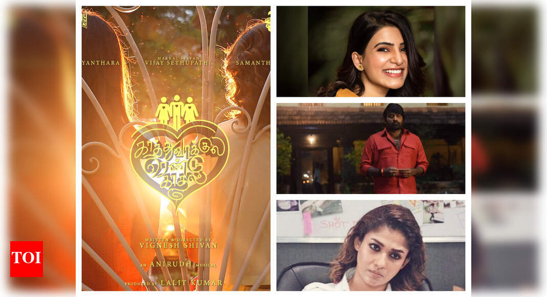 Kaathu Vaakula Rendu Kaadhal finishes shooting the second schedule; Samantha calls Nayanthara ...