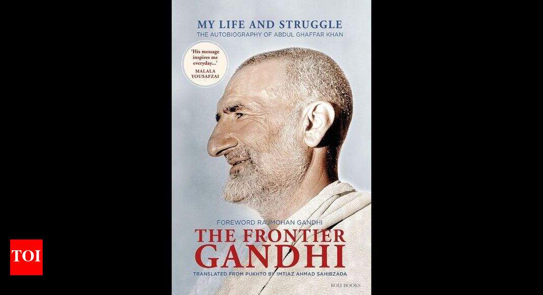 Frontier Gandhi's autobiography released in English - Times of India