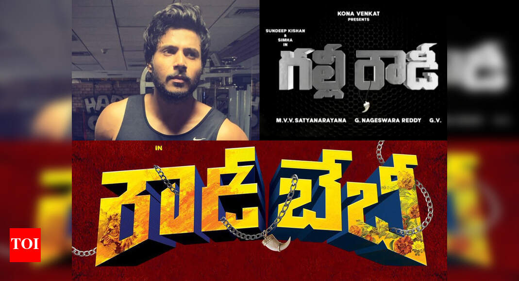 Sundeep Kishan's ''Rowdy Baby'' titled changed to ''Gully Rowdy ...