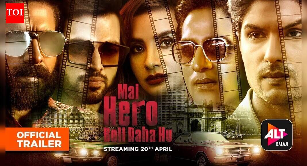 'Mai Hero Boll Raha Hu' Trailer: Parth Samthaan,Tarun Chaturvedi,Upen ...