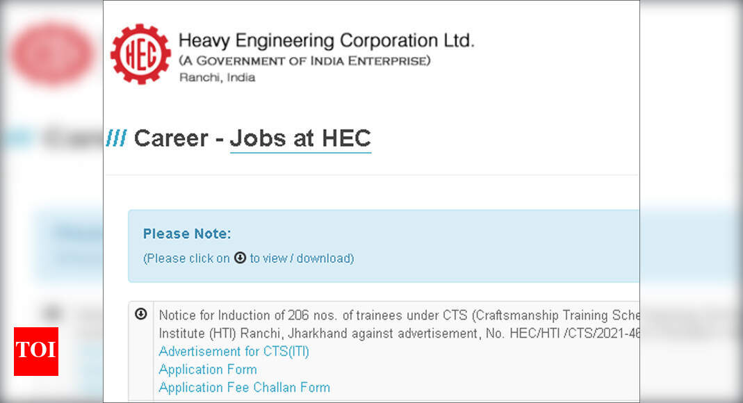 HEC Recruitment 2021: Apply for 206 trainees under CTS - Times of India