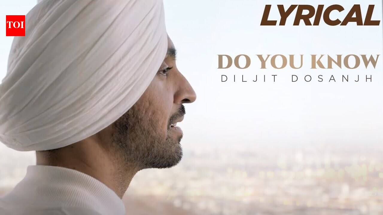 Watch Out Punjabi Lyrical Song Music Video - 'Do You Know' Sung By ...
