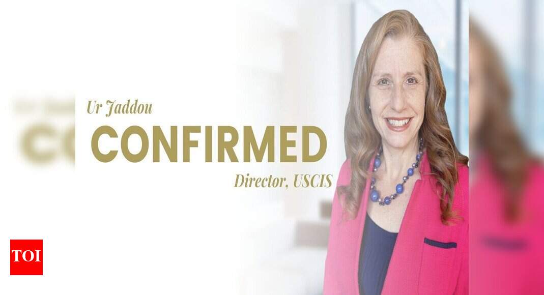 Ur Jaddou becomes first woman to head USCIS - Times of India