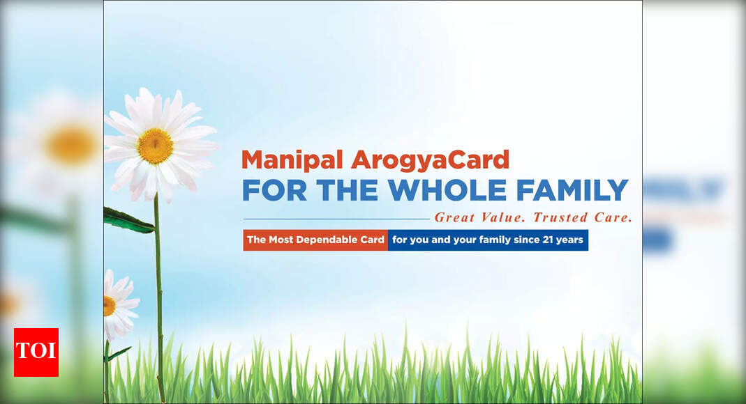 Manipal Arogya card enrolment begins - Times of India