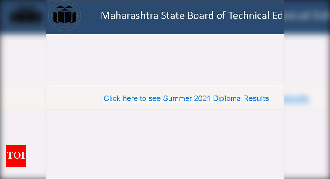 MSBTE Summer Diploma result 2021 released, check here - Times of India