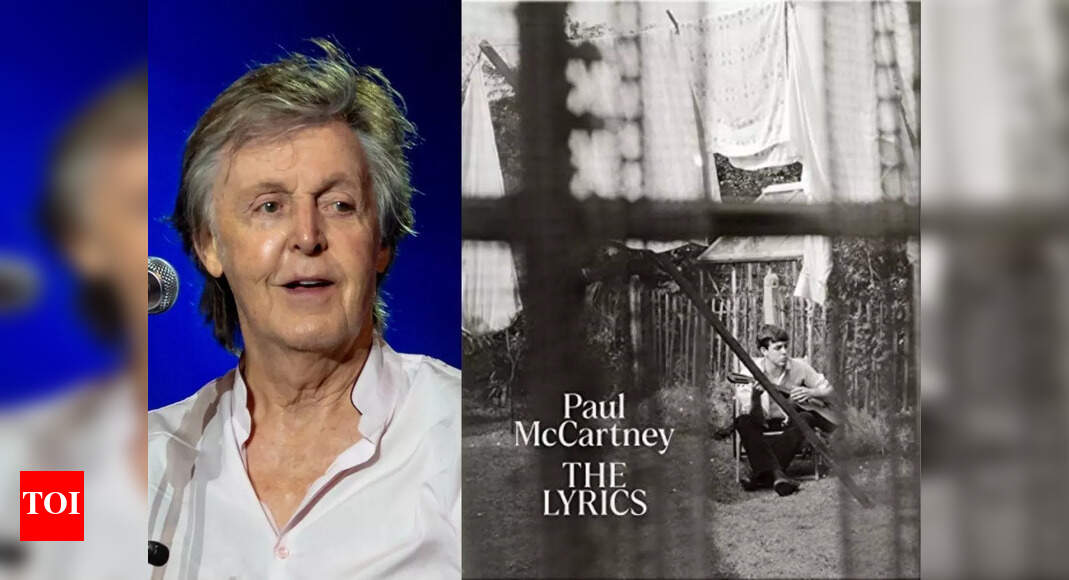 Paul McCartney’s ‘The Lyrics’ to release on November 2 - Times of India
