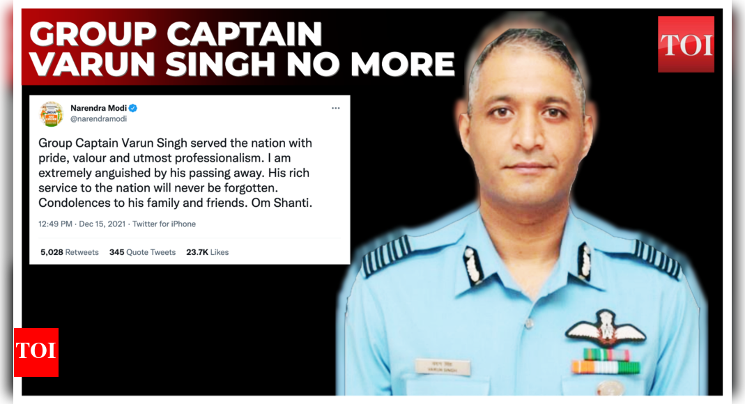Group Captain Varun Singh, only survivor of IAF chopper crash succumbs to his injuries
