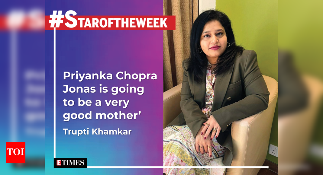 #Staroftheweek 'Trupti Khamkar: Priyanka Chopra Jonas is going to be a ...