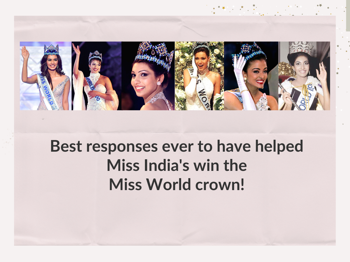 Best responses ever to have helped Miss India's win the Miss World crown!