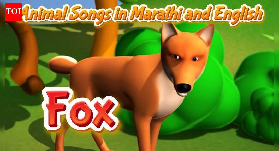 Watch New Children Marathi Nursery Song 'Fox Song' for Kids - Check out ...