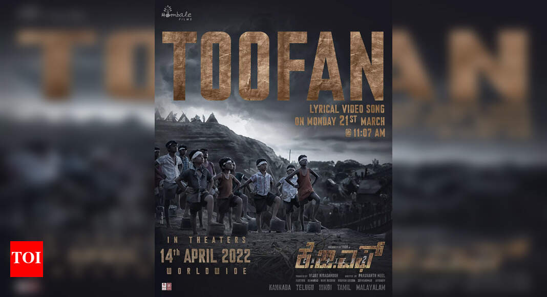 Toofan lyrical video from KGF: Chapter 2 to be out on March 21 ...