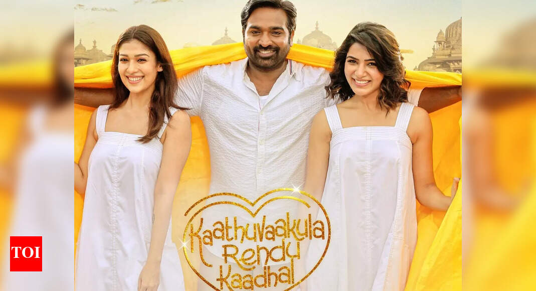 Kaathu Vaakula Rendu Kadhal Full Movie Collection: 'Kaathu Vaakula ...