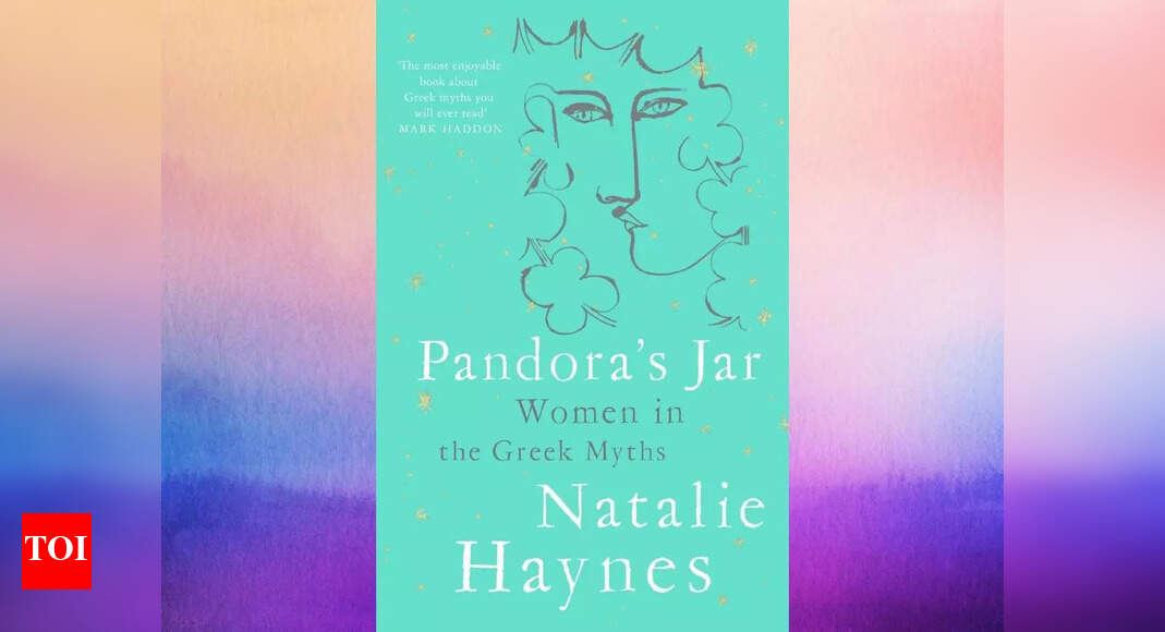 Micro review: 'Pandora's Jar' by Natalie Haynes - Times of India
