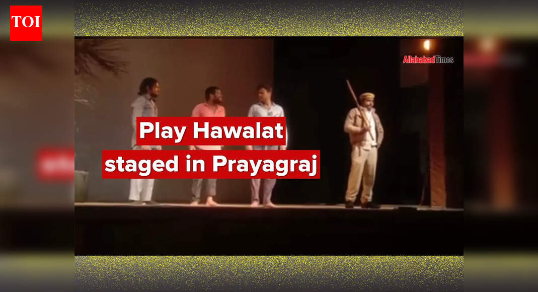 hawalat: Play Hawalat staged in Prayagraj