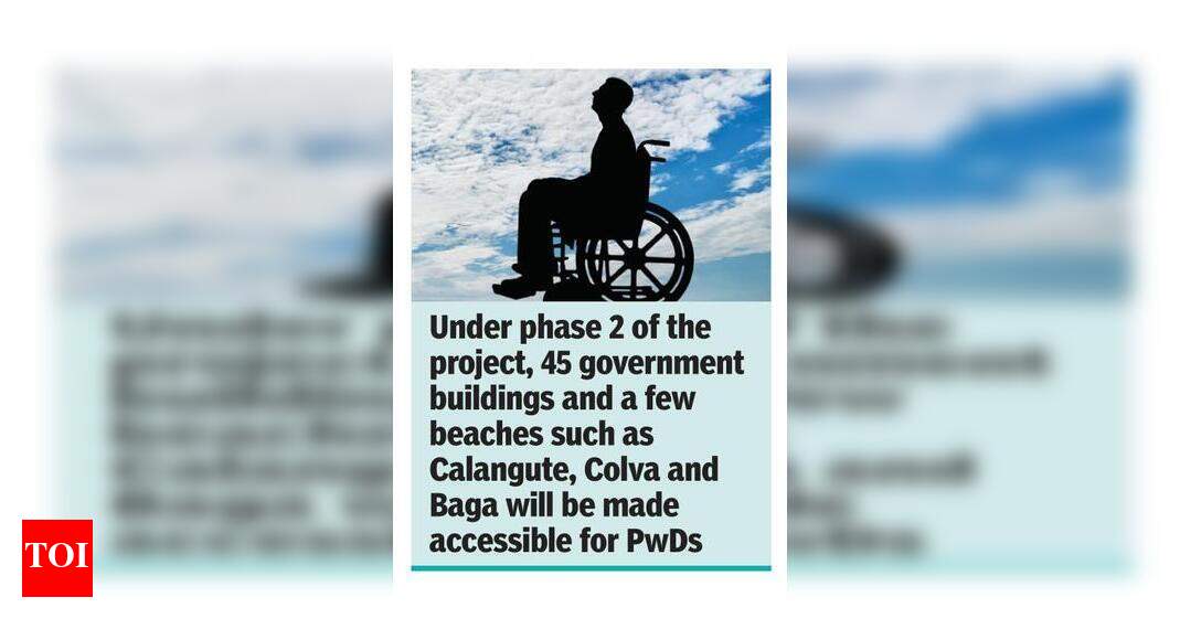 30 govt bldgs to be accessible for PwDs | Goa News - Times of India
