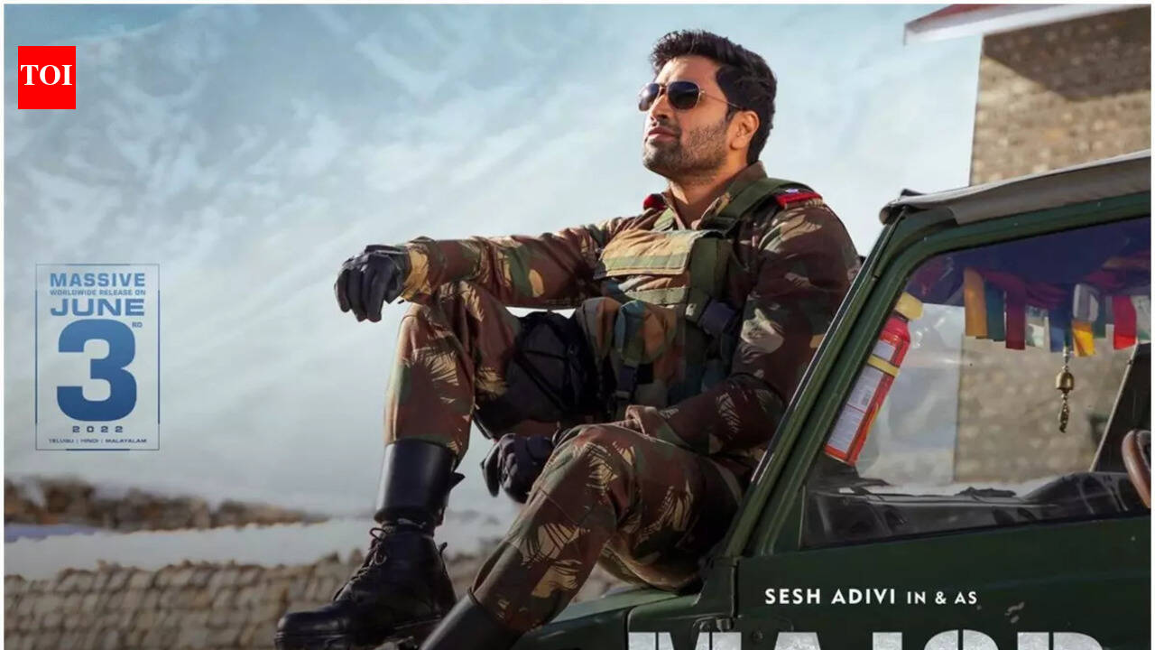 'Major' movie review and box office collection LIVE updates: Adivi Sesh ...