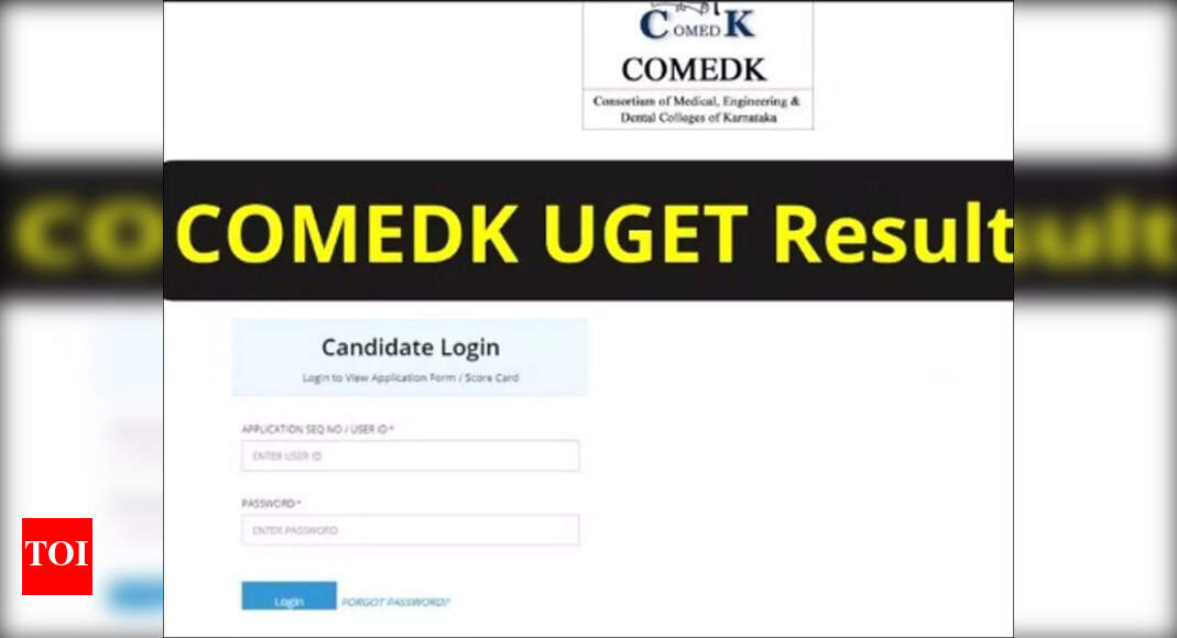 COMEDK Result: COMEDK UGET 2022 result announced at comedk.org ...