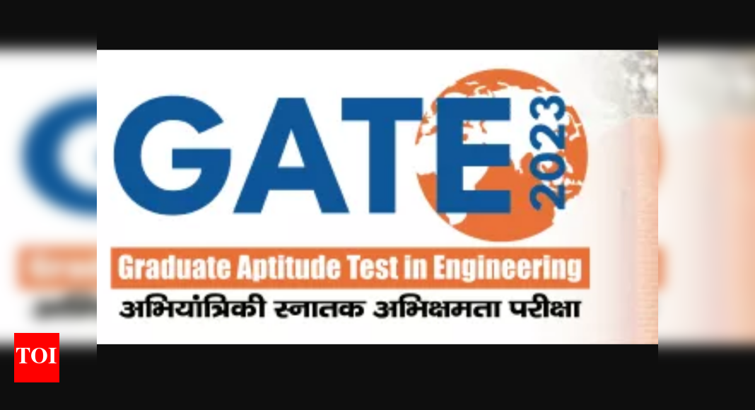 Gate: GATE 2023 registration to commence from August 30: Check ...