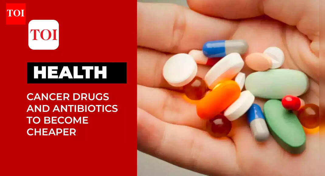 Positive news as cancer drugs and antibiotics to become cheaper, 34 new ...