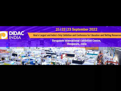 Asia’s expo on education ‘Didac India’ from Sep 21- 23 - Times of India