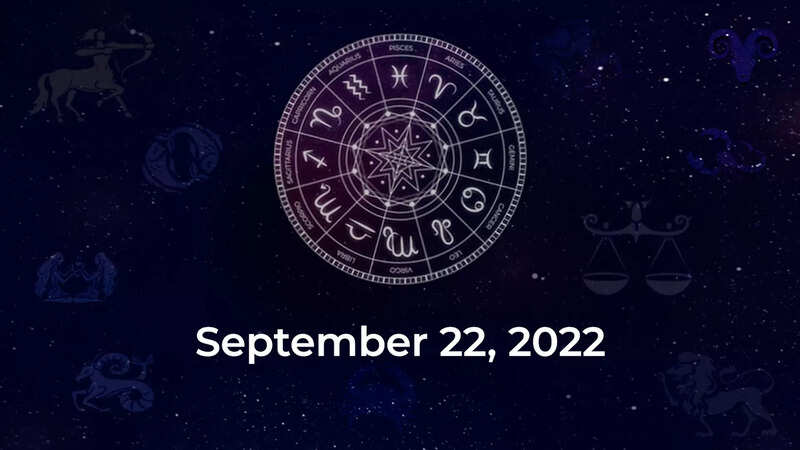 Horoscope today, September 22, 2022: Here are the astrological ...