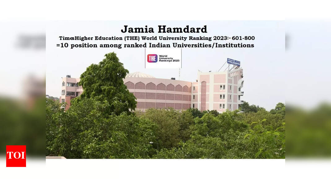 THE World University Rankings 2023: Jamia Hamdard ranked 10th in India ...