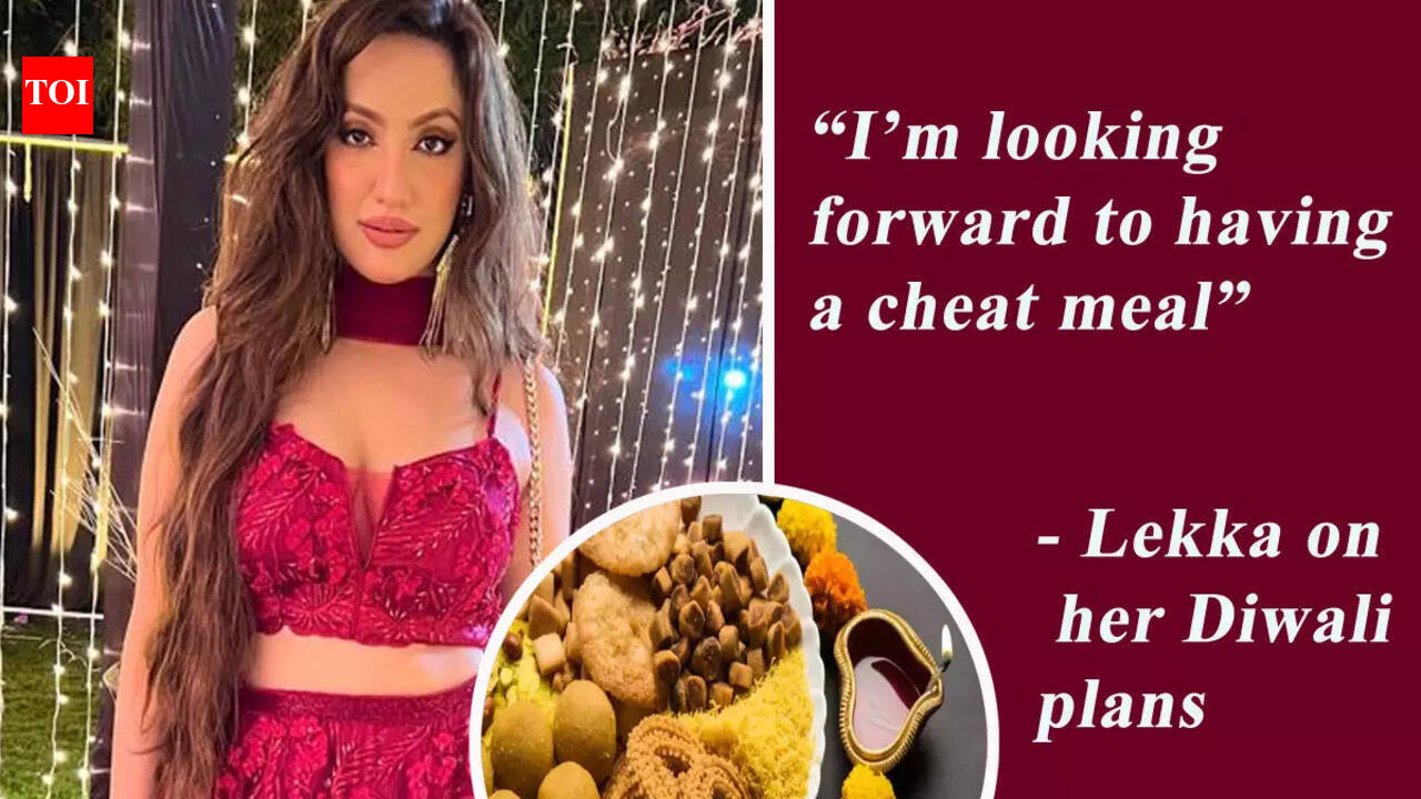 Lekka on her Diwali plans: I’m looking forward to having a cheat meal ...