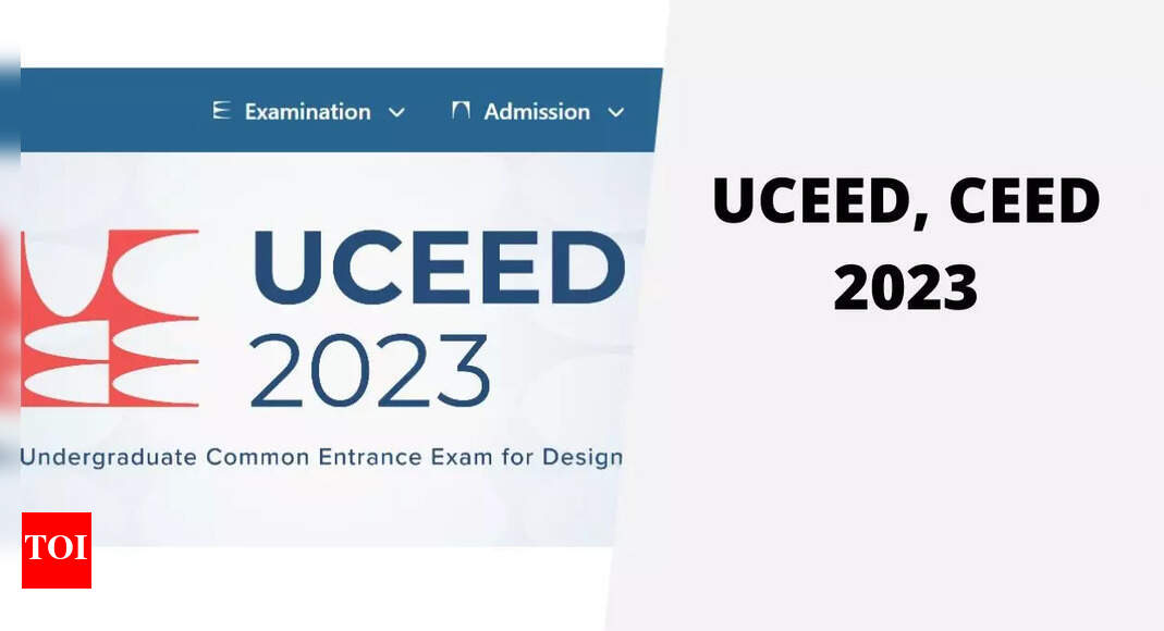 Ceed: Last date for UCEED, CEED 2023 registration tomorrow, Submit by ...