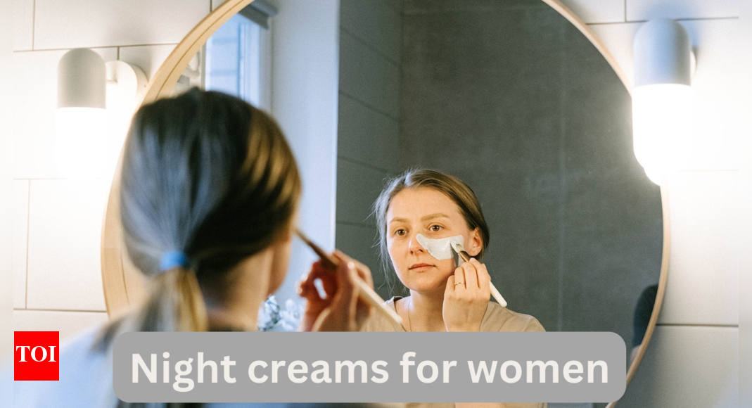 Night creams for women: Indulge in a perfect night care routine - The ...