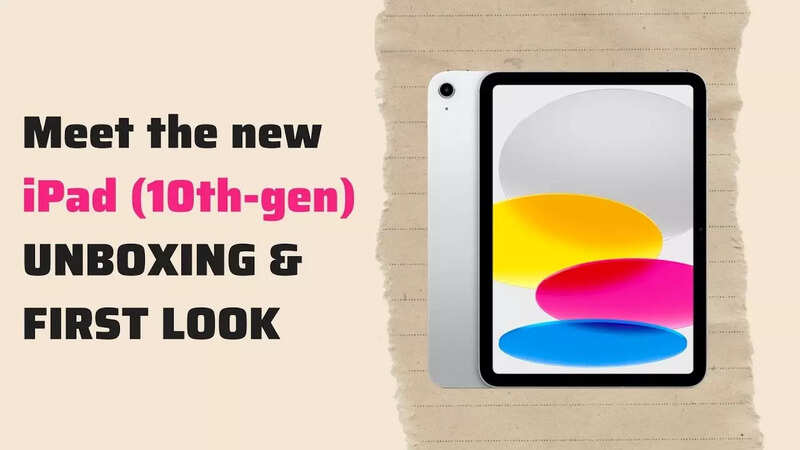 Ipad: Meet the new iPad (10th-gen): Unboxing and first look | Gadgets Now