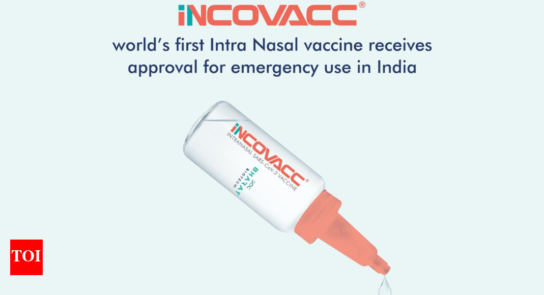 Bharat Biotech: iNCOVACC first intranasal Covid vax in world to bag nod ...