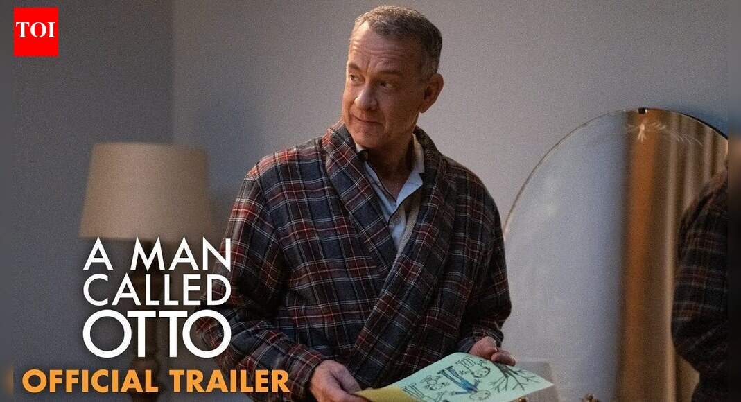 a man called otto: A Man Called Otto - Official Trailer