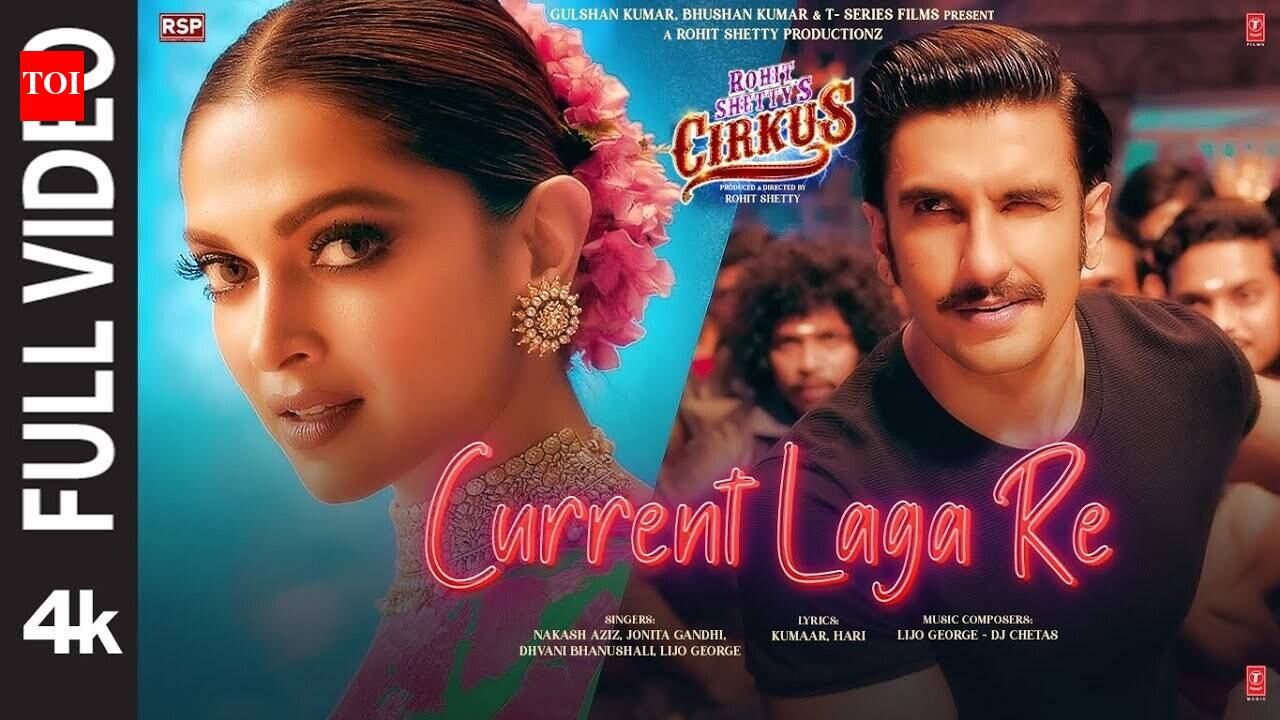 Cirkus | Song - Current Laga Re (Full Video)