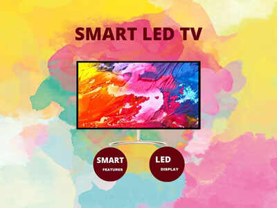 Smart LED TV: Top Options Of 4K, Ultra HD, HDR and Streaming TVs ...