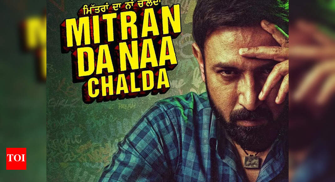Gippy Grewal’s intense look in ‘Mitran Da Naa Chalda’ poster hooks all ...