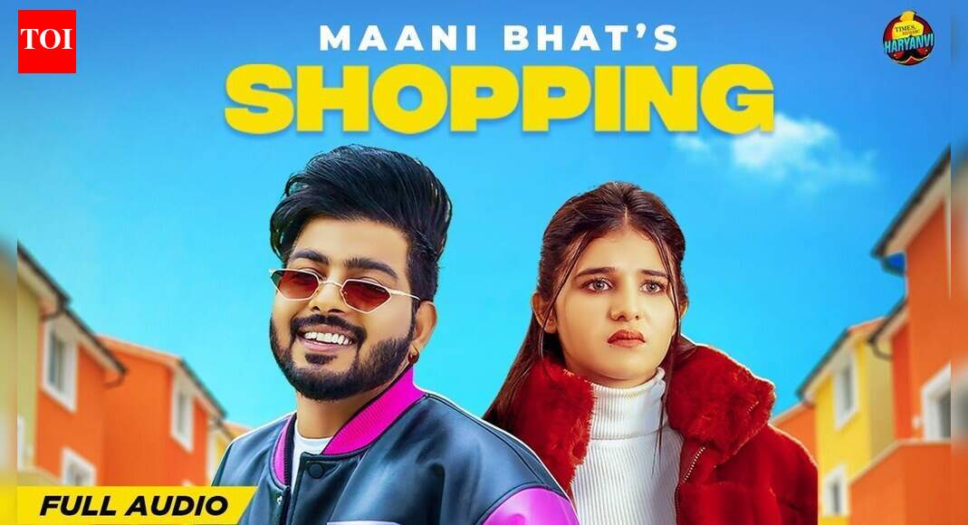 Check Out Latest Haryanvi Song 'Shopping' Sung By Maani Bhat