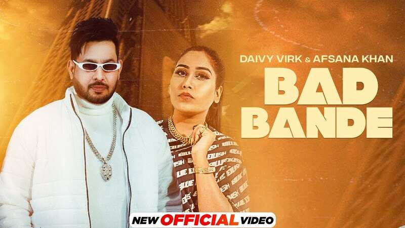 Watch The Latest Punjabi Video Song 'Bad Bande' Sung By Daivy Virk ...