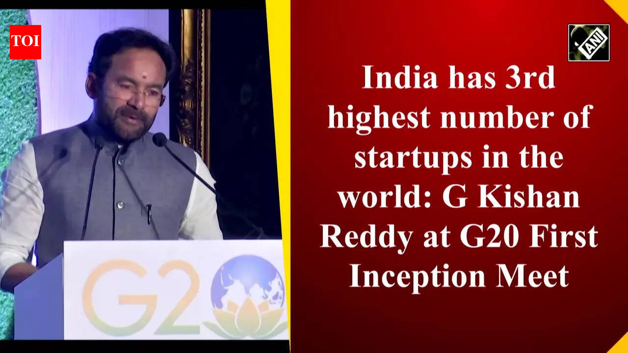 India has 3rd highest number of startups in the world: G Kishan Reddy ...