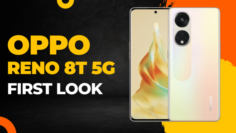 Oppo Reno 8T 5G: First look | Gadgets Now