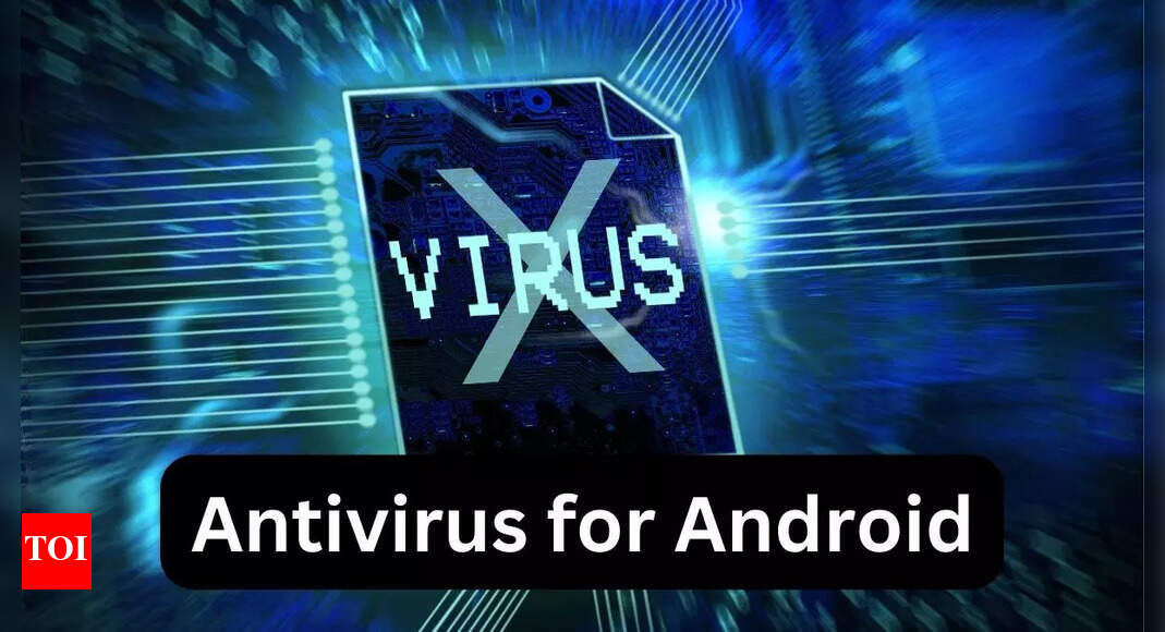 Antivirus for Android: Keep your smartphones & tablets safe - The Times ...