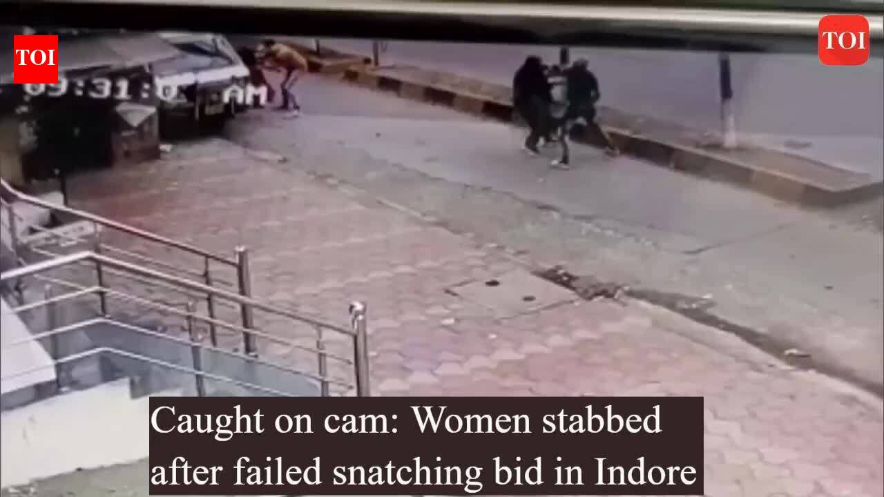 Caught on cam: Women stabbed after failed snatching bid in Indore; 2 held